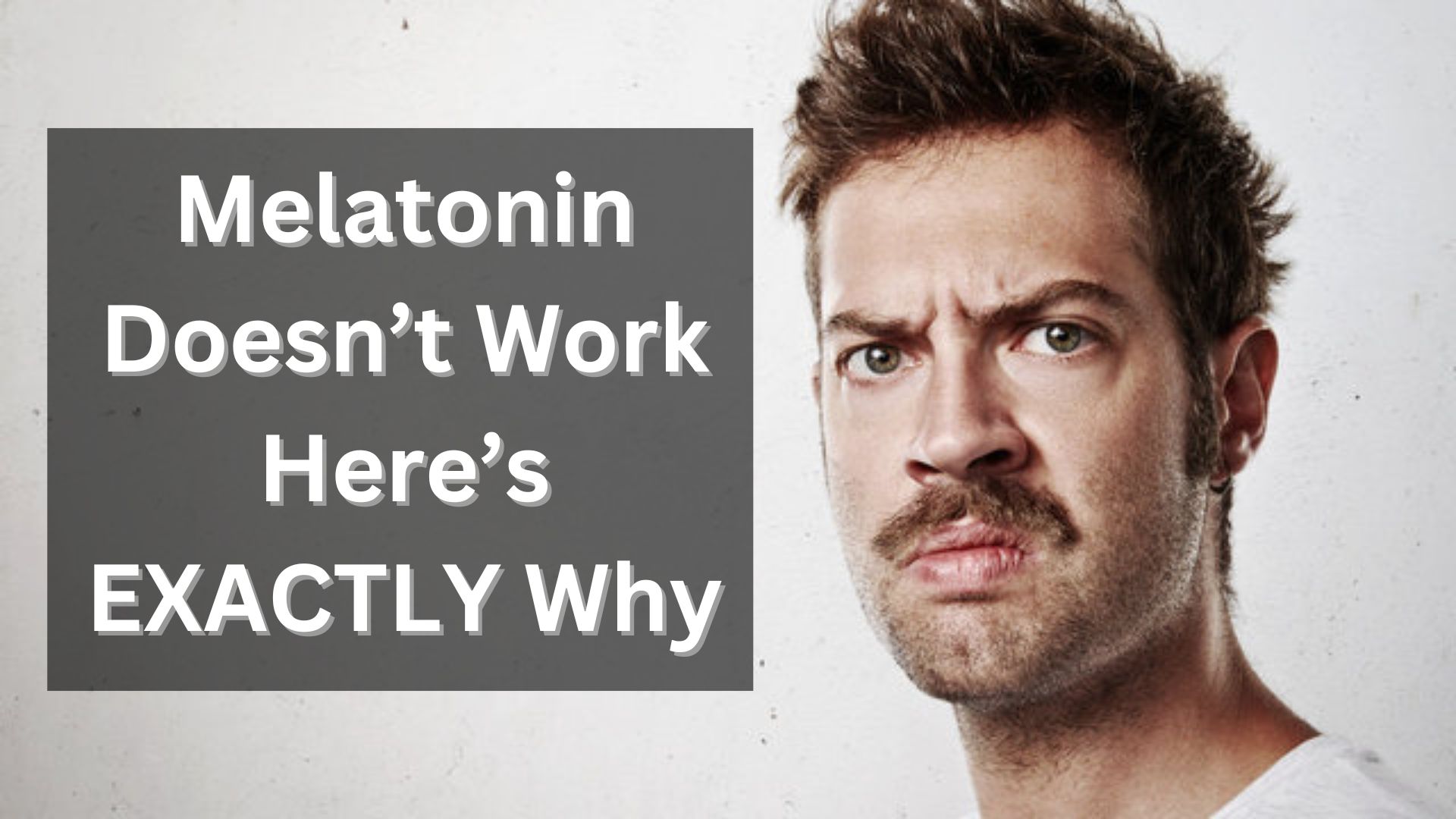 Why Doesn T Melatonin Work On Me Here S 8 Reasons Why Rem Sleep